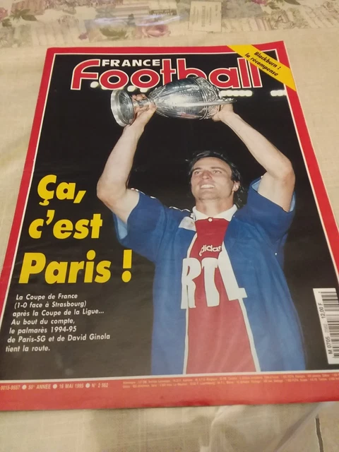 FRANCE FOOTBALL N*2562 Finale Coupe 1995 Psg Strasbourg Ginola Nantes ...