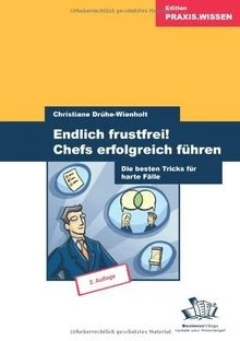 ENDLICH FRUSTFREI! CHEFS erfolgreich führen. Die besten Tr... | Livre | état bon EUR 7,56 ...