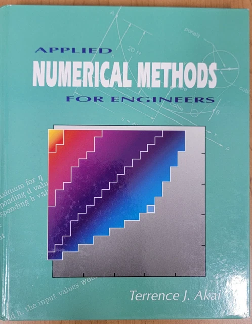 APPLIED NUMERICAL METHODS for Engineers by Akai, Terrence - hardback $9 ...