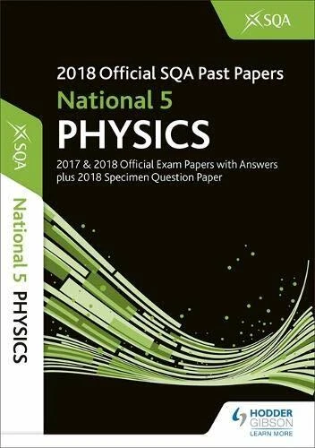 NATIONAL 5 PHYSICS 2018-19 SQA Specimen and Past Papers with Answers by ...