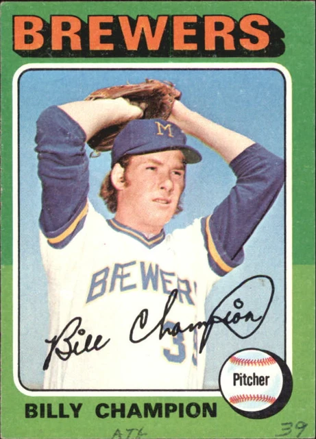 CARTE DE BASEBALL 1975 Topps Milwaukee Brewers #256 Billy Champion ...