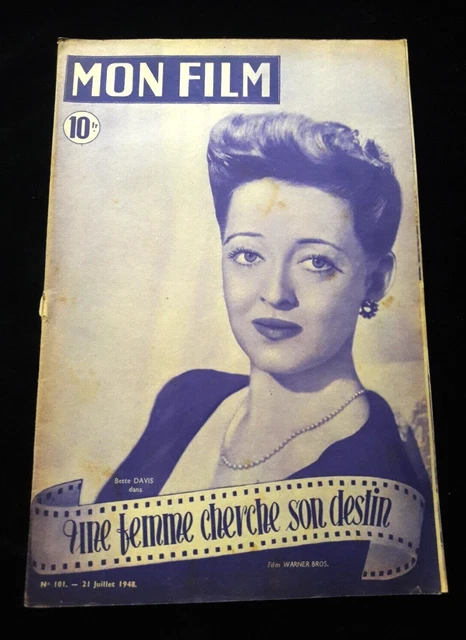 MON FILM N°101 07/1948 Bette Davis Une Femme Cherche Son Destin Cinema ...