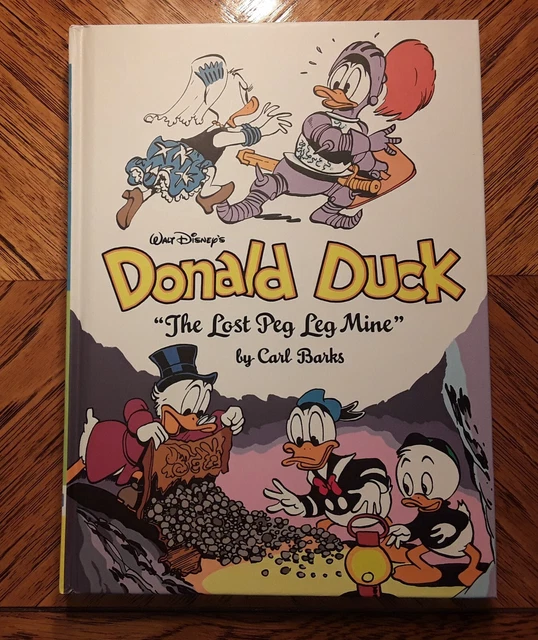 WALT DISNEY'S DONALD DUCK: THE LOST PEG LEG MINE (VOL. 18) By Carl ...