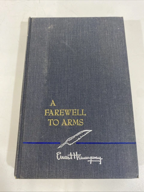 VINTAGE A FAREWELL To Arms by Ernest Hemingway 1957 Hardcover Scribner ...