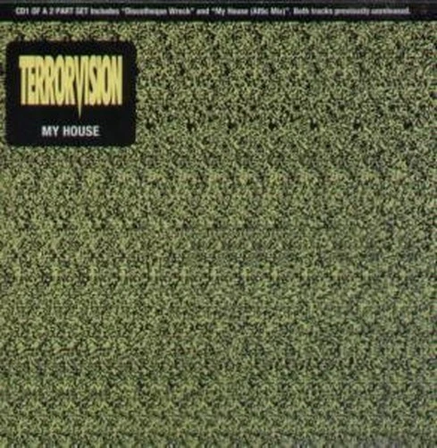 TERRORVISION MY HOUSE CD UK Total Vegas 1994 part 1 b/w down under and my house EUR 2,51 ...