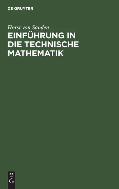 `SANDEN, HORST VON` Einf?hrung In Die Technische Mathematik HBOOK NEUF EUR 232,03 - PicClick FR