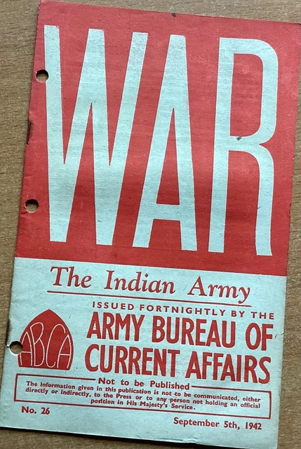 WAR. THE INDIAN Army, No. 26. Original WW2 British ABCA Pamphlet, 9/42 ...