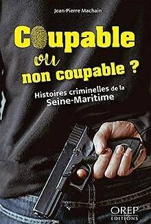 COUPABLE OU NON coupable ?: Histoires criminelles de la ... | Buch ...