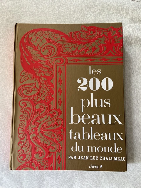 LES 200 PLUS Beaux Tableau Du Monde par Jean-Luc Chalumeau EUR 40,00 - PicClick FR