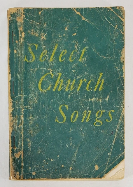 SELECT CHURCH SONGS par Baxter & Videt Polk 1965 1ère édition Livre de ...