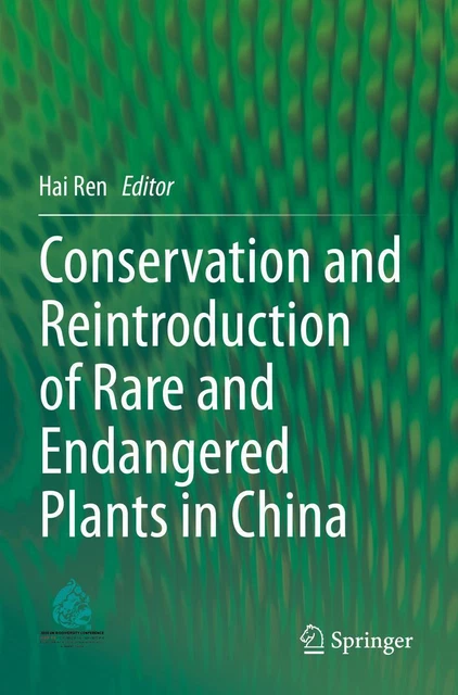 HAI REN | Conservation and Reintroduction of Rare and Endangered Plants ...