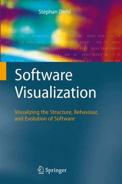 Software Visualization Visualizing The Structure Behaviour And