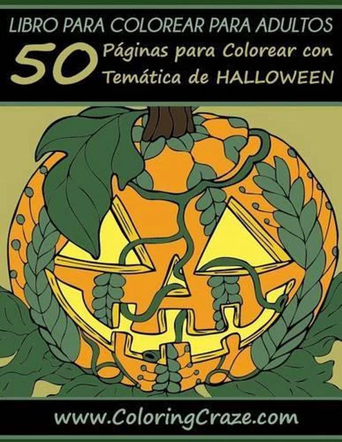 LIBRO DE COLOREAR para Adultos: 50 P?ginas de Colorear de Halloween by Coloringc EUR 27,31 ...