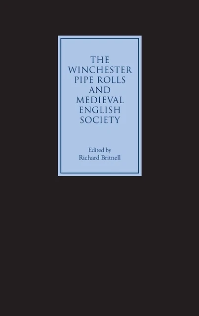 THE WINCHESTER PIPE Rolls and Medieval English Society by Richard ...