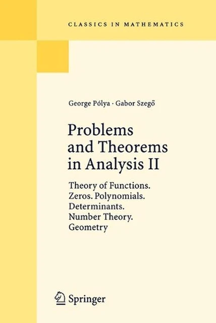 PROBLEMS AND THEOREMS in Analysis II: Theory of Functions. Zeros. Polynomials. D EUR 78,39 ...