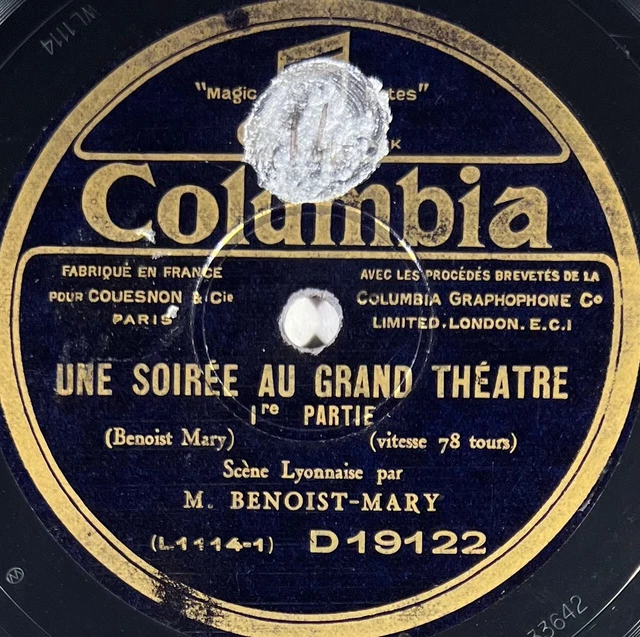 M. BENOIST-MARY : Une soirée au Grand Théatre DISQUE 78 tours COLUMBIA D 19122 EUR 9,90 ...