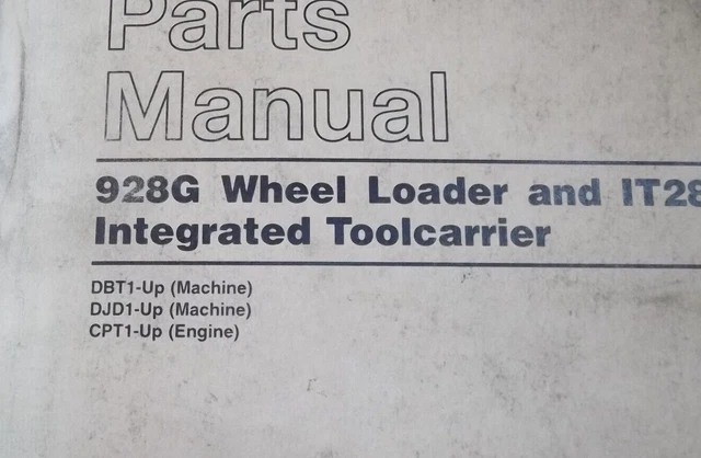MANUEL DES PIÈCES Du Chargeur Sur Pneus CAT CATERPILLAR 928G IT28G S/N ...