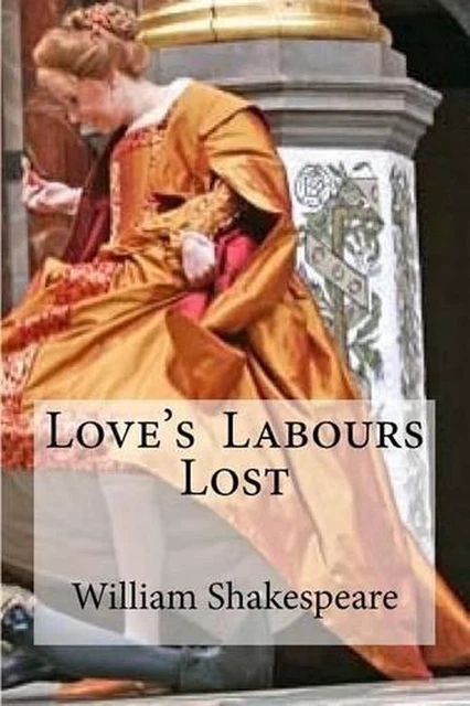LOVE'S LABOURS LOST by William Shakespeare (anglais) livre de poche EUR ...