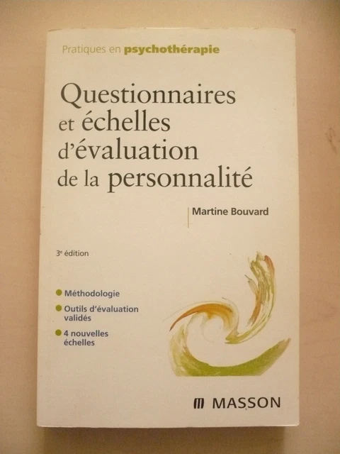 MARTINE BOUVARD, QUESTIONNAIRES et échelles d'évaluation de la ... MARTINE BOUVARD, QUESTIONNAIRES et échelles d'évaluation de la ...