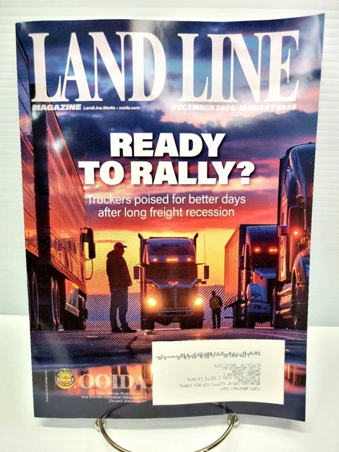 LAND LINE MAGAZINE January 2025 Truckers Big Rig DRIVE Act OOIDA ...