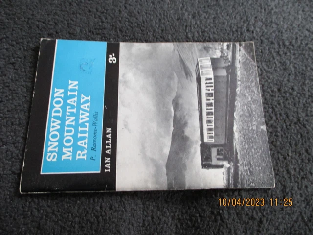 SNOWDON MOUNTAIN RAILWAY By P Ransome-Wallis Third Edition (1964) 48 ...