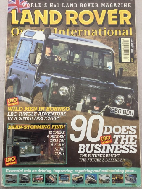 LAND ROVER OWNER International Magazine - June 2001 - Defender 90 ...