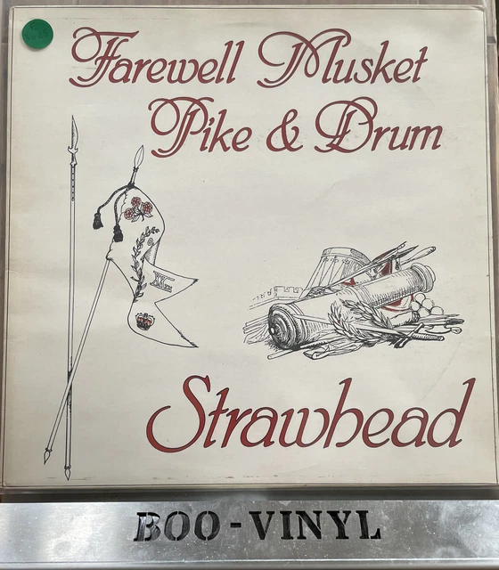 STRAWHEAD FAREWELL MUSKET Pike and Drum LP VINYL UK Tradition 1977 11 ...