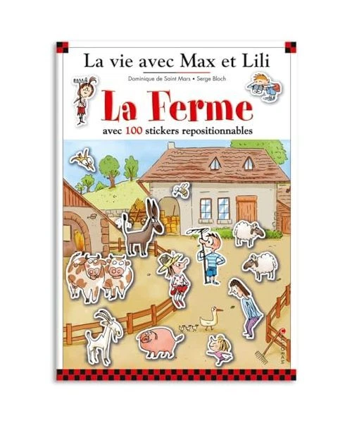 LA FERME AVEC MAX ET LILI LIVRE STICKERS: Avec 100 stickers ...