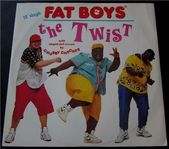 FAT BOYS (& Chubby Checker) The Twist, 3-Track Maxi-Single, 1988, GER ...