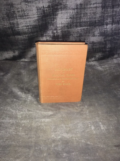 DICTIONNAIRE DES TERMES musicaux phrases et abréviations par John Hiles ...