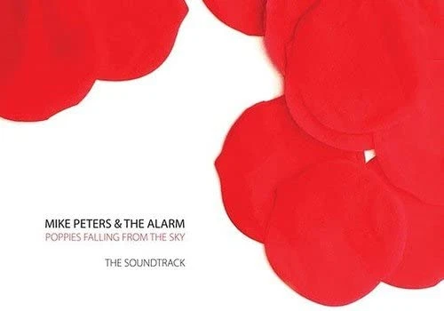 MIKE PETERS AND The Alarm: Poppies Falling From The Sky [2016] EUR 18 ...