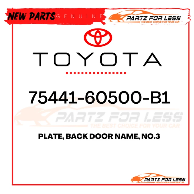75441-60500-B1 TOYOTA GÉNÉRIQUE Plaque, Porte Arrière Nom, N°3 NEUF OEM ...
