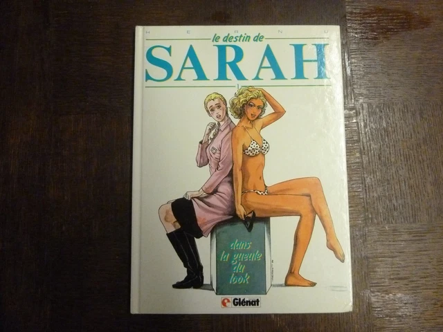 LE DESTIN DE Sarah T1 Dans La Gueule Du Look - Hernu EUR 6,00 - PicClick FR