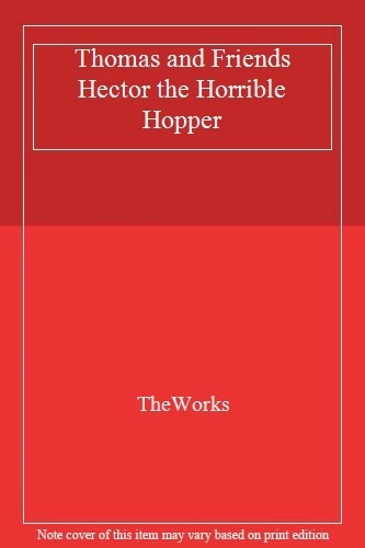 THOMAS AND FRIENDS Hector the Horrible Hopper By TheWorks EUR 17,49 ...