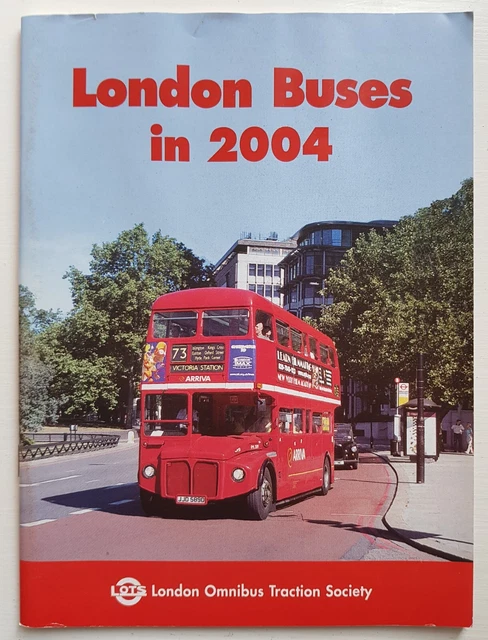 LONDON BUSES IN 2004 - Bus Coach Routemaster London Omnibus Transport ...