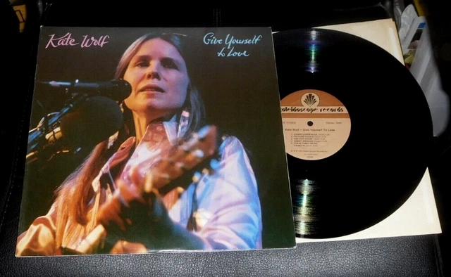 KATE WOLF GIVE Yourself to Love NUOVO DI ZECCA 2LPs Chi Sa Dove Va il ...