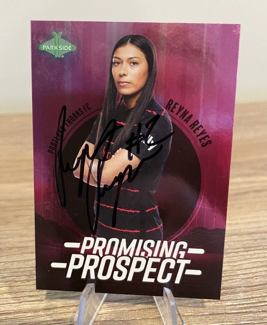 REYNA REYES SIGNED 2023 Parkside NWSL Promising Prospect Portland ...