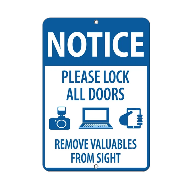 NOTICE PLEASE LOCK All Door Remove Valuables Form Sight Aluminum METAL ...