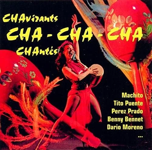 CHA CHA CHA-VARIOUS Artists Chavirants Cha Cha Cha Chantés (CD) EUR 28 ...