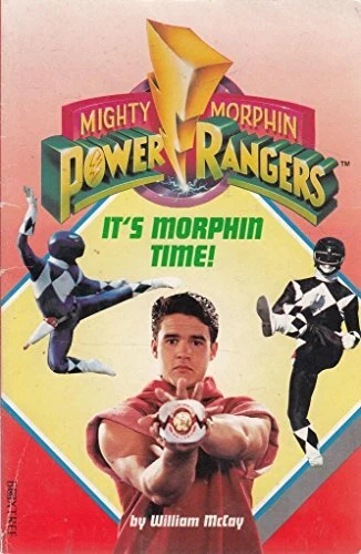MIGHTY MORPHIN POWER Rangers: Its Morphin Time ("Mighty Morphin Power ...