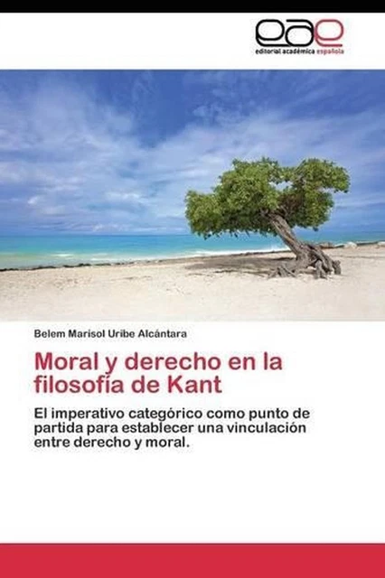 MORAL Y DERECHO en la filosofa de Kant: El imperativo categ??rico como punto de EUR 91,77 ...