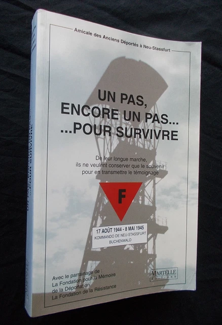 UN PAS ENCORE un pas pour survivre:komando de neu stassfurt buckenwald ...