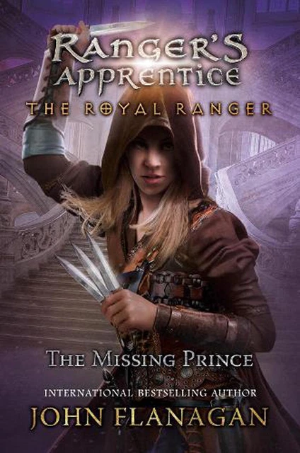 THE ROYAL RANGER: The Missing Prince by John Flanagan (English ...