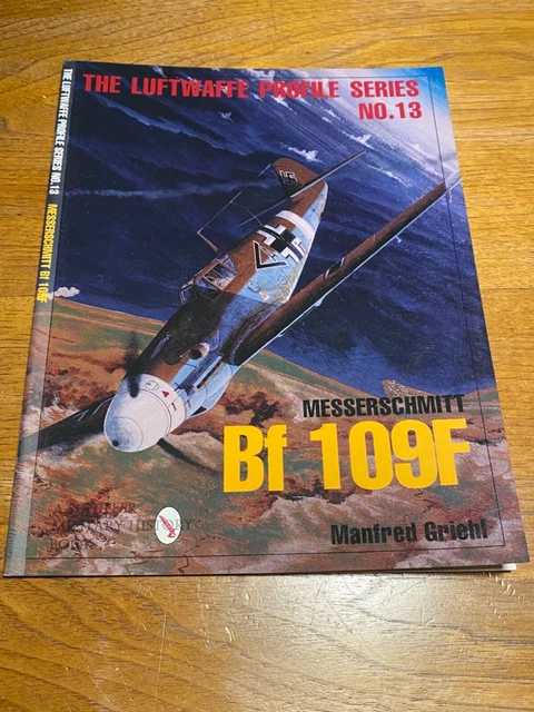 LUFTWAFFE PROFILE SERIES Messerschmitt BF 109F di M.Griehl Schiffer EUR ...