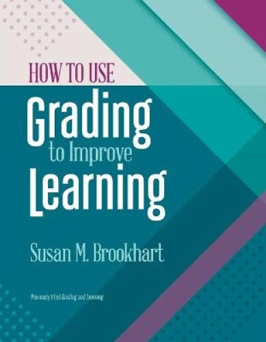 HOW TO USE Grading to Improve Learning by Brookhart, Susan M. £37.81 - PicClick UK
