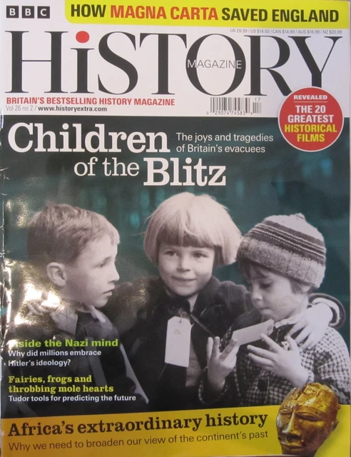 BBC HISTORY MAGAZINE February 2025 - Children Of The Blitz - The Joys ...