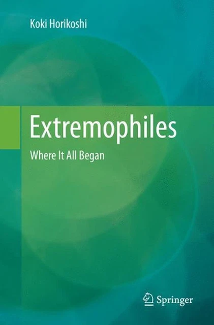 EXTREMOPHILES: WHERE IT All Began par Koki Horikoshi (anglais) livre de ...