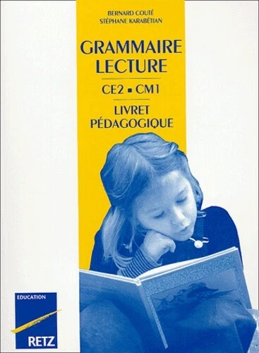 GRAMMAIRE-LECTURE CE2-CM1 : le livret pédagogique EUR 54,99 - PicClick FR