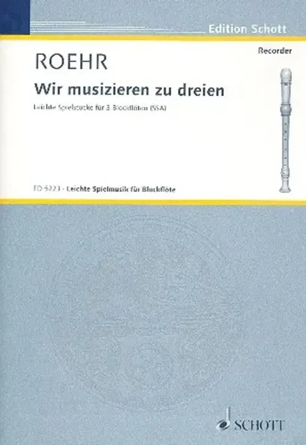 WIR MUSIZIEREN ZU Dreien 2S/Abfl | Walter Roehr | Buch | Schott Music ...