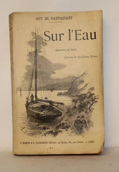 MAUPASSANT SUR L'EAU Dessins Riou Edition originale 1888 LA19 EUR 230 ...